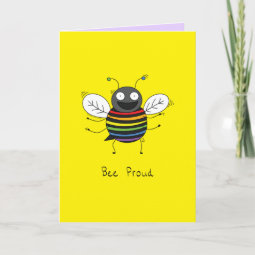 Bee Proud Gay Pride LGBTQ Bee Card | Zazzle