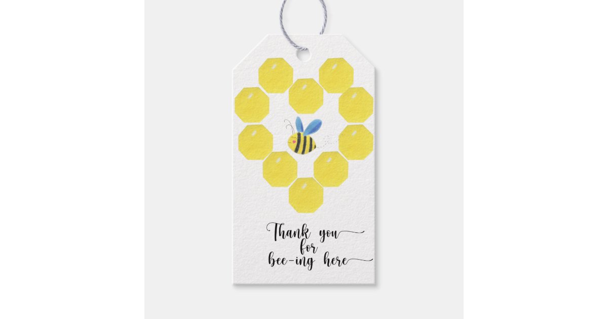 Bee thank you for beeing here gift tags | Zazzle
