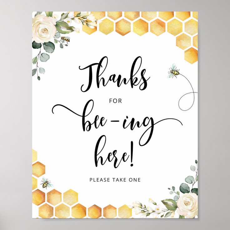 Bee thank you for beeing here sign | Zazzle