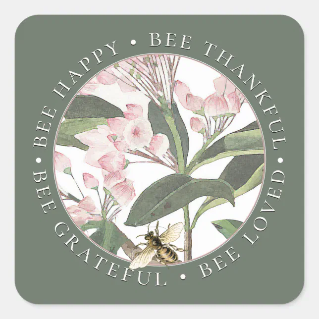 Bee Thankful Grateful Loved Flower Honey Green Square Sticker | Zazzle