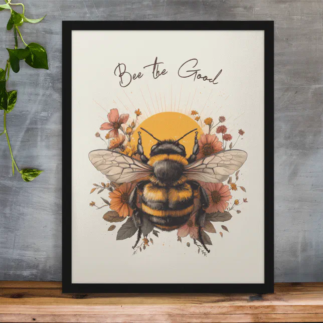 Bee the Good Positive Affirmation Retro Floral Poster | Zazzle