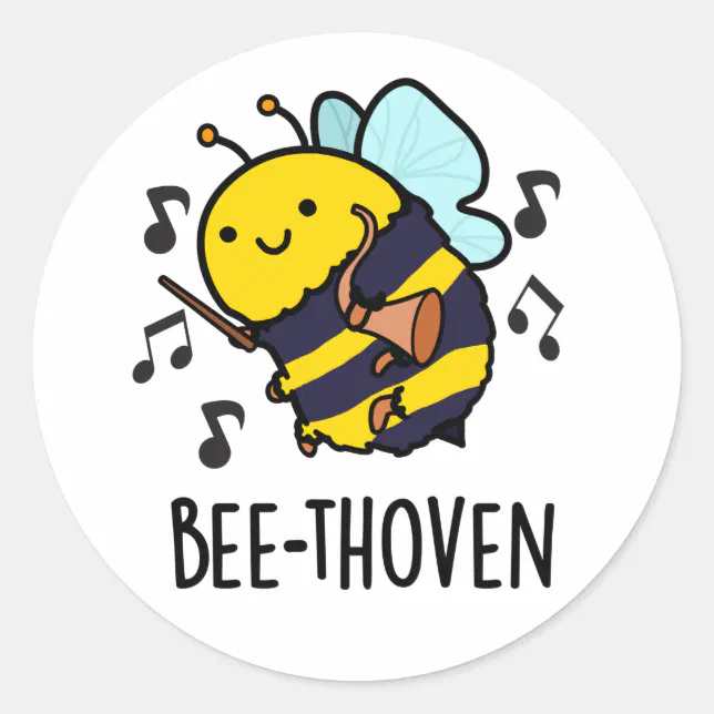 Bee-thoven Funny Music Bee Pun Classic Round Sticker | Zazzle
