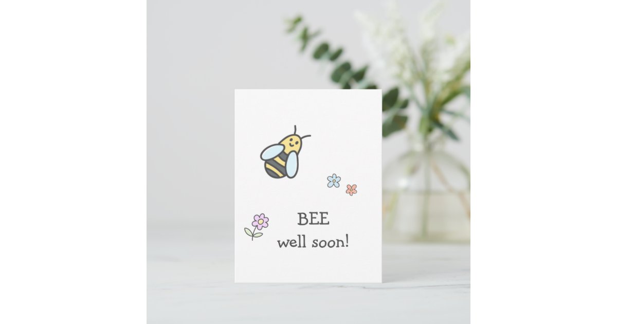 BEE well soon! Cute Flowers and Bee Get Well Postcard | Zazzle
