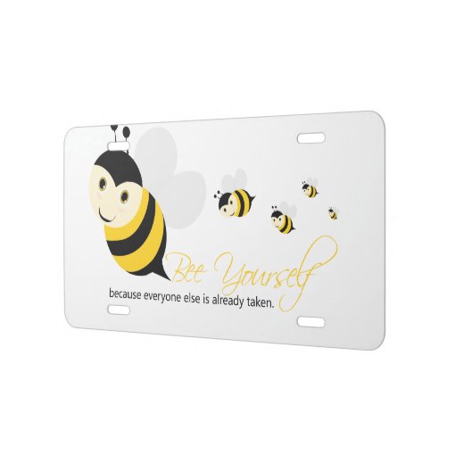 Bee Yourself License Plate | Zazzle