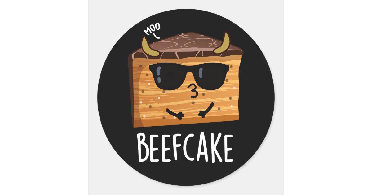 Beefcake Funny Cake Pun Dark BG Classic Round Sticker | Zazzle