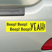 Beep Beep YEAH! cool new bumper sticker | Zazzle