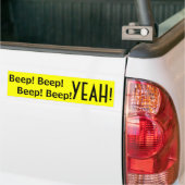 Beep Beep YEAH! cool new bumper sticker | Zazzle