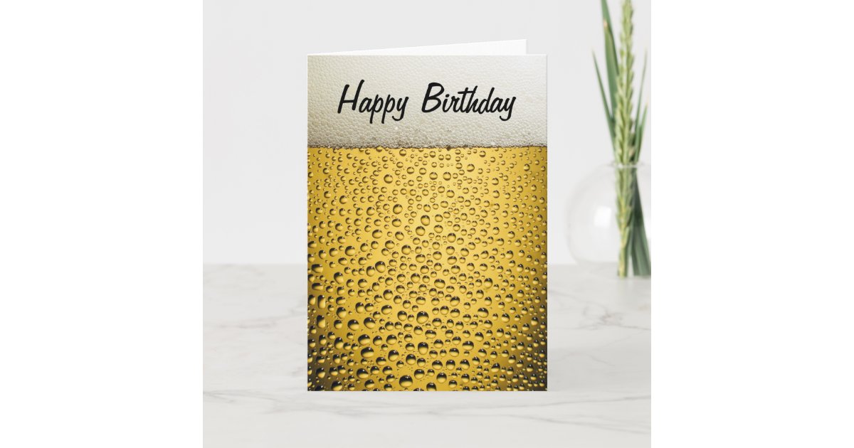 Beer Glass Happy Birthday Card | Zazzle