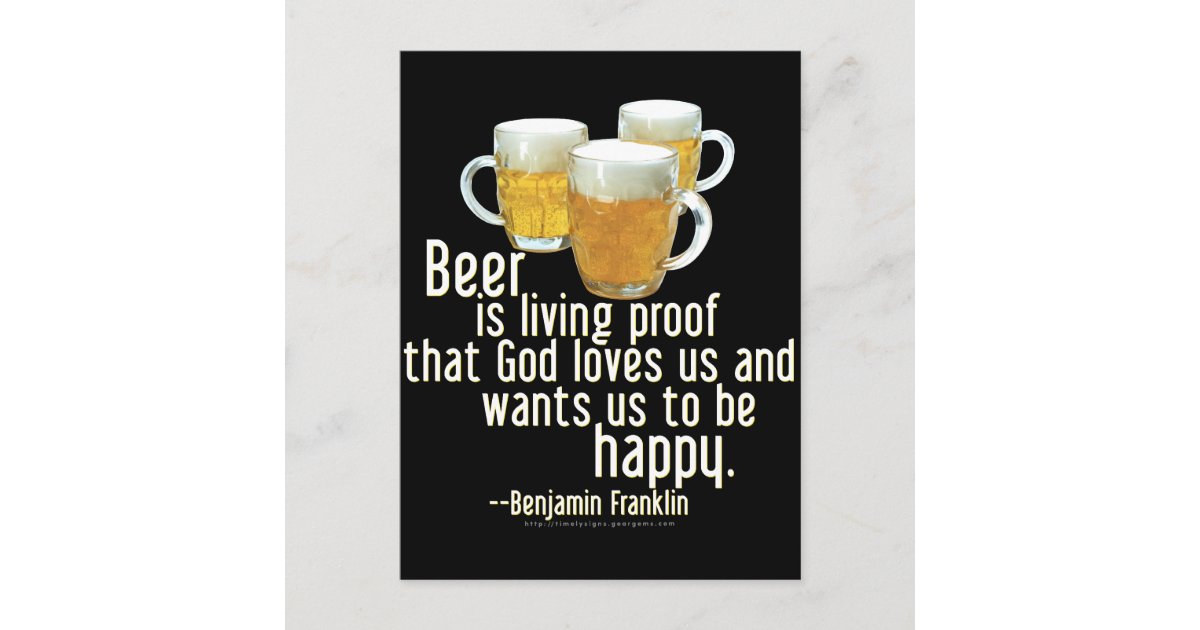 Beer is Proof (Franklin) Postcard | Zazzle