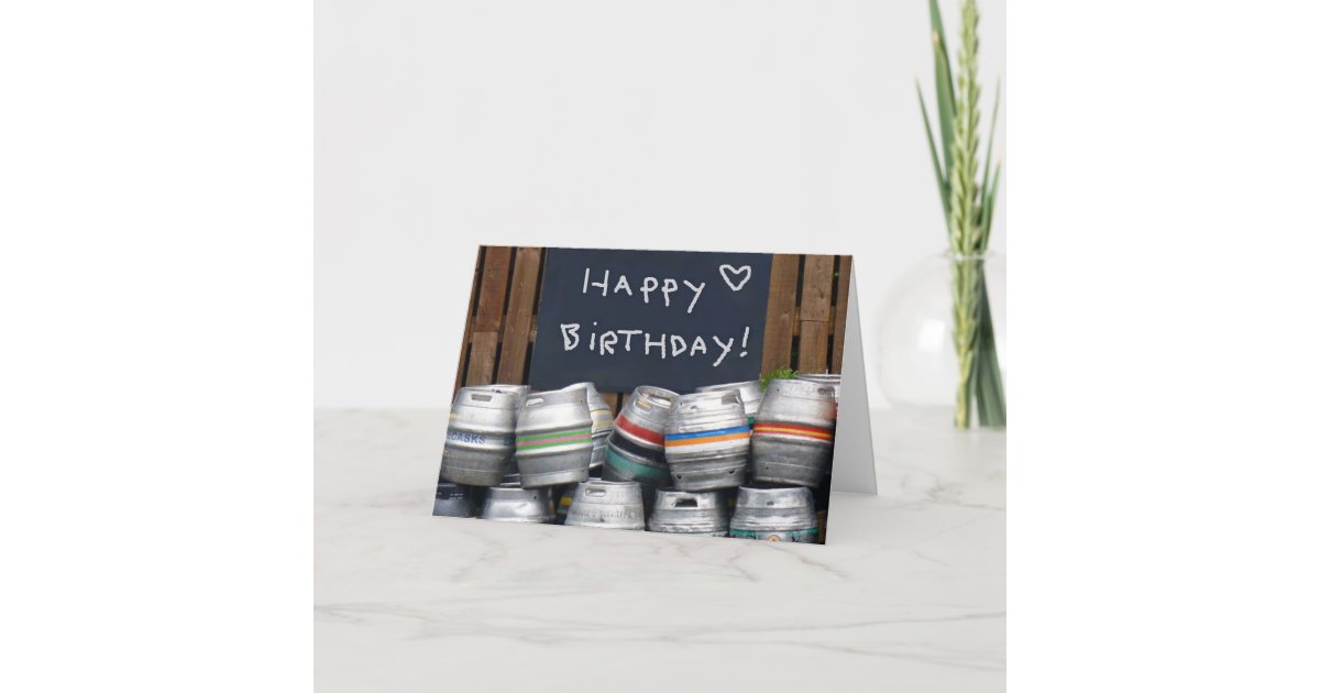 Beer kegs Birthday card | Zazzle