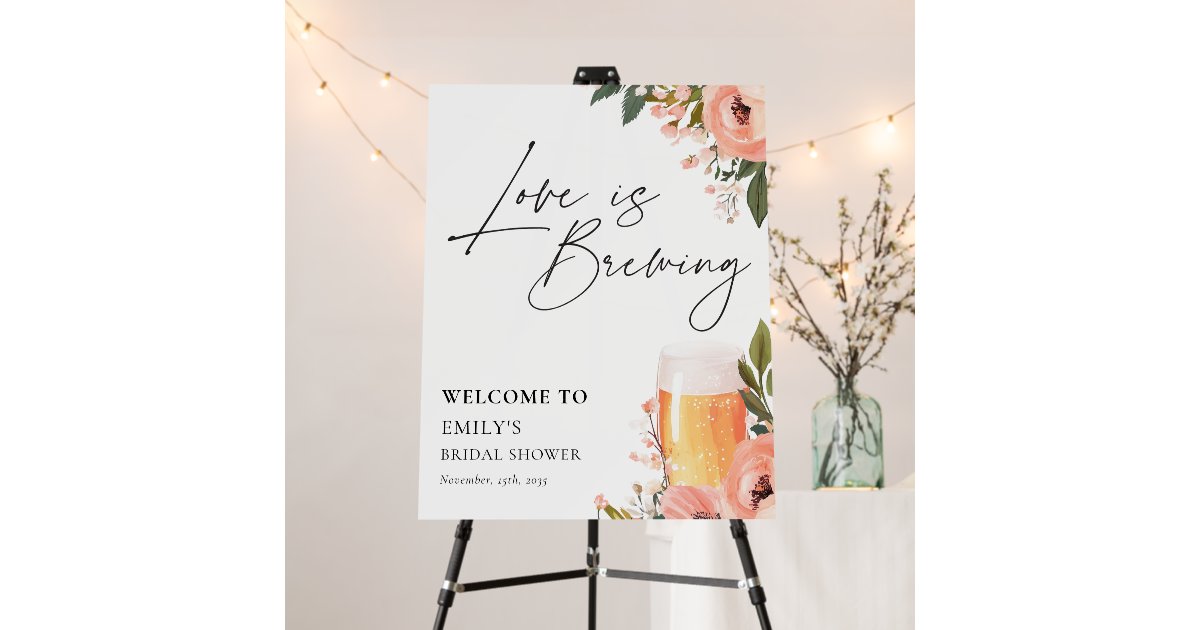 Beer Love is Brewing Bridal Shower Welcome Sign | Zazzle