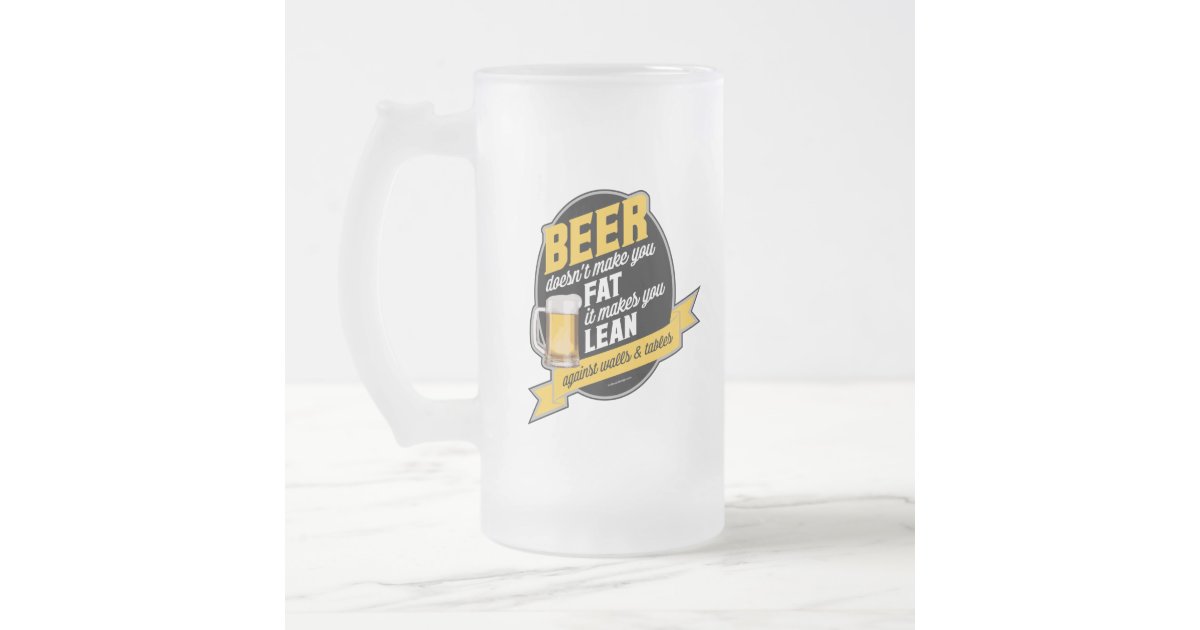Beer Makes You Lean Frosted Glass Beer Mug | Zazzle