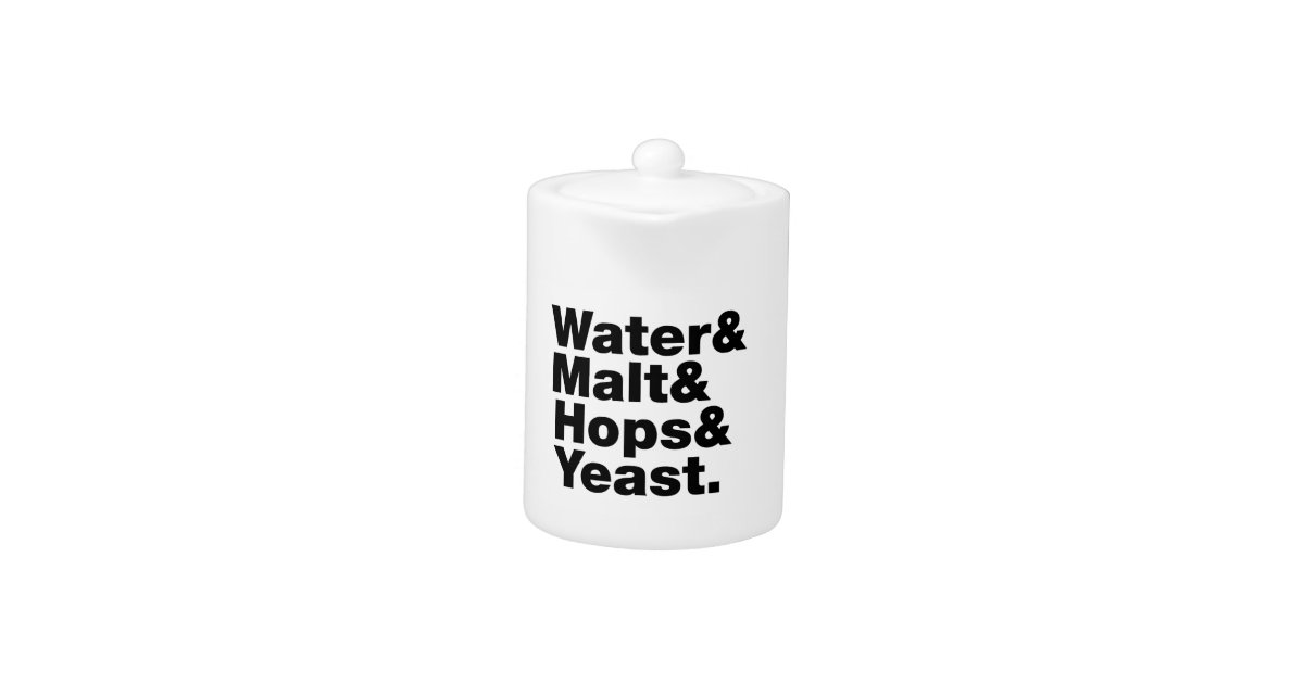 Beer = Water & Malt & Hops & Yeast. Teapot | Zazzle