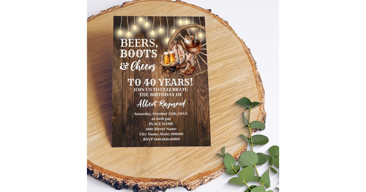 Beers Boots & Cheers Western Country Birthday Invitation | Zazzle