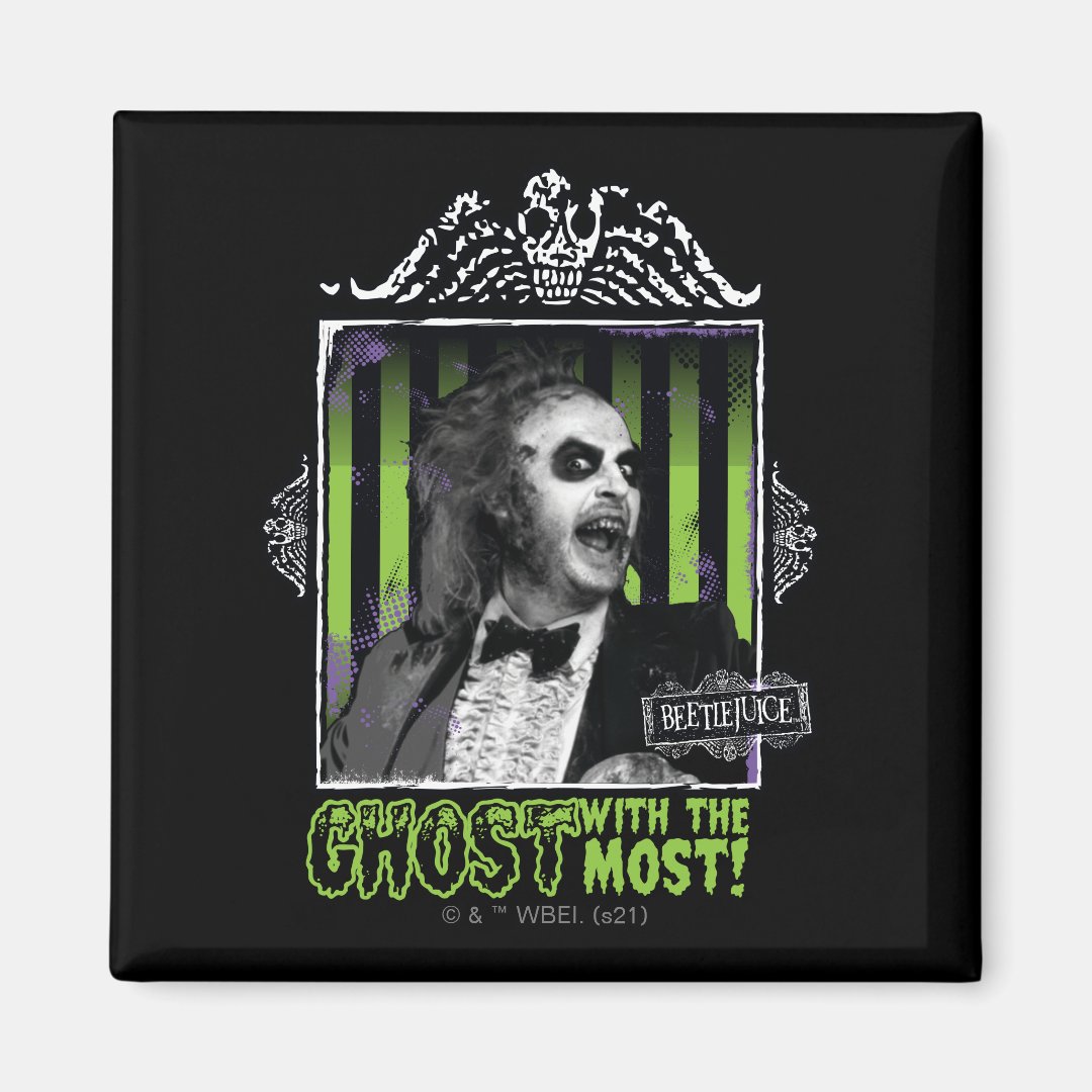 Beetlejuice | "Ghost With The Most" Portrait Magnet | Zazzle