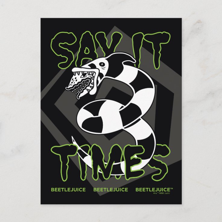 Beetlejuice | Say It 3 Times Postcard | Zazzle