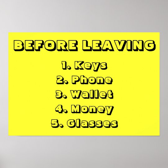 Before Leaving The House Checklist Poster | Zazzle.com