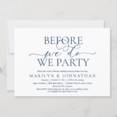 Before We Do, We Party, Wedding Rehearsal Dinner I Invitation | Zazzle