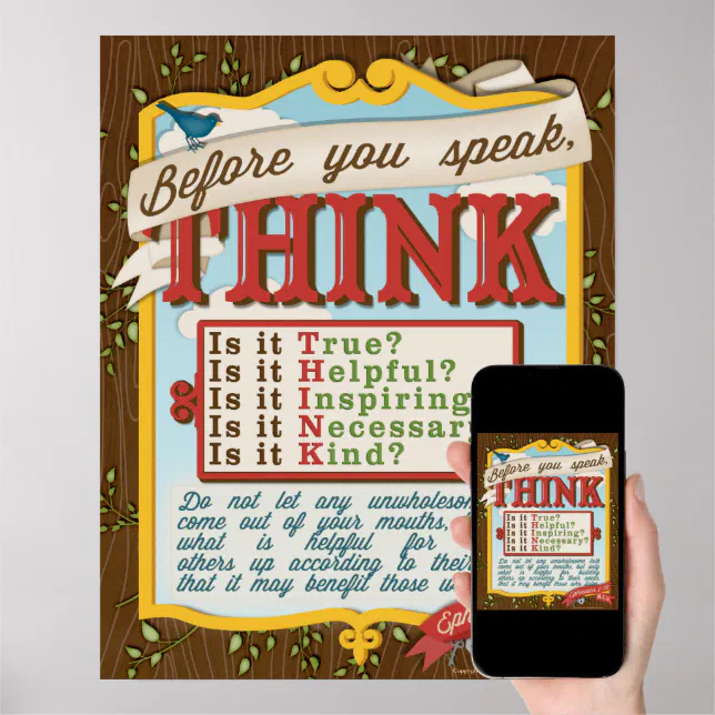 Before You Speak, T.H.I.N.K. Poster | Zazzle