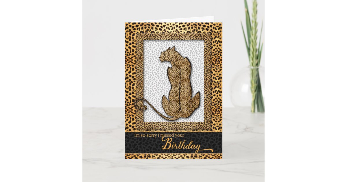 Belated Birthday Cheetah Animal Print Card | Zazzle