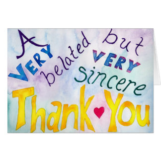 Belated Thank You Cards - Greeting & Photo Cards | Zazzle