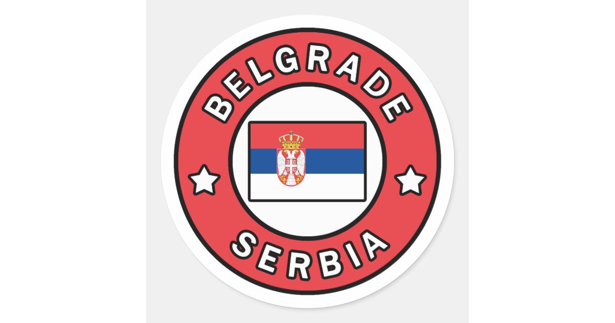 Belgrade Serbia Classic Round Sticker | Zazzle