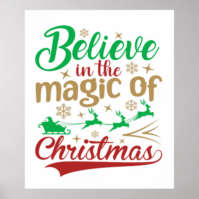 Believe In The Magic Of Christmas Holiday Poster | Zazzle