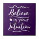 Believe In Your Intuition Quote Inspirational Ceramic Tile | Zazzle