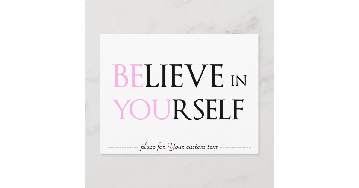 Believe in Yourself - be You motivation quote meme Postcard | Zazzle