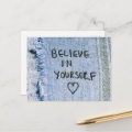 Believe in yourself Blue Denim Motivational Postcard | Zazzle