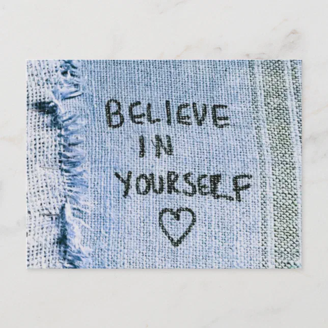 Believe in yourself Blue Denim Motivational Postcard | Zazzle