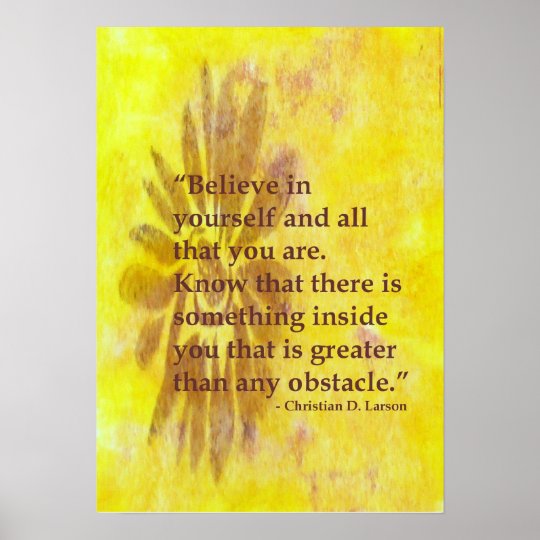 Believe In Yourself Motivational Poster | Zazzle.com