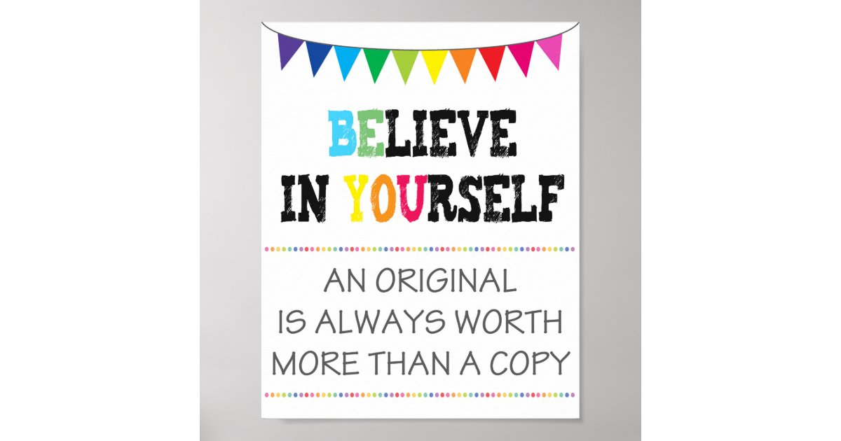 Believe In Yourself Printable Poster | Zazzle
