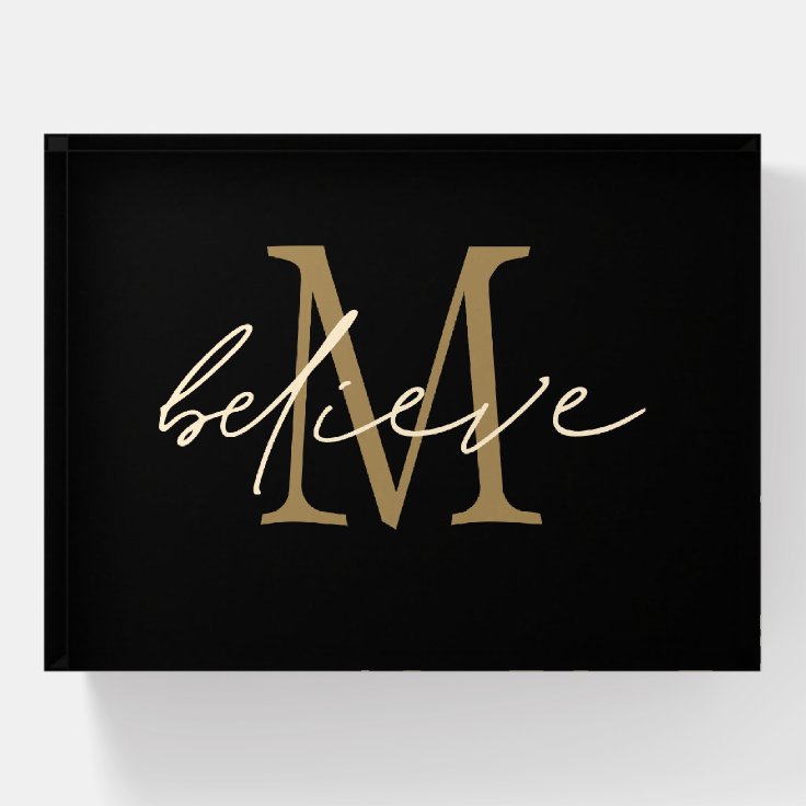 Believe Inspirational Black Gold Initial Monogram Paperweight | Zazzle