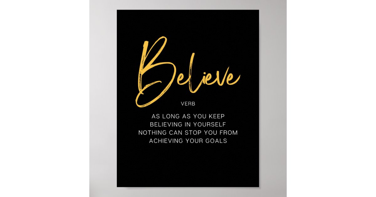 Believe Inspiring Quote Poster | Zazzle