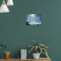 Believe Motivational Saying Poster | Zazzle