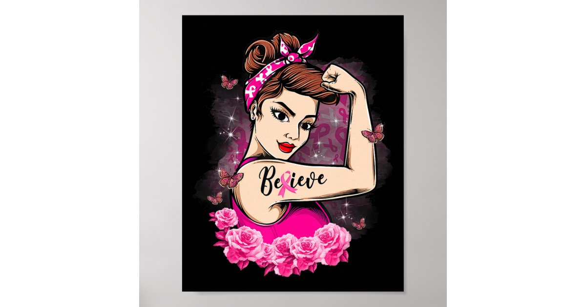 Believe Pink Ribbon Strong Women Breast Cancer Awa Poster | Zazzle