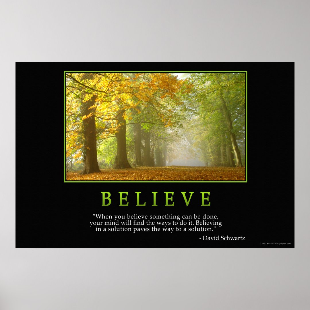 Believe Poster | Zazzle