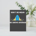 Bell Curve Statistics Humor Mathematic Gift Postcard | Zazzle