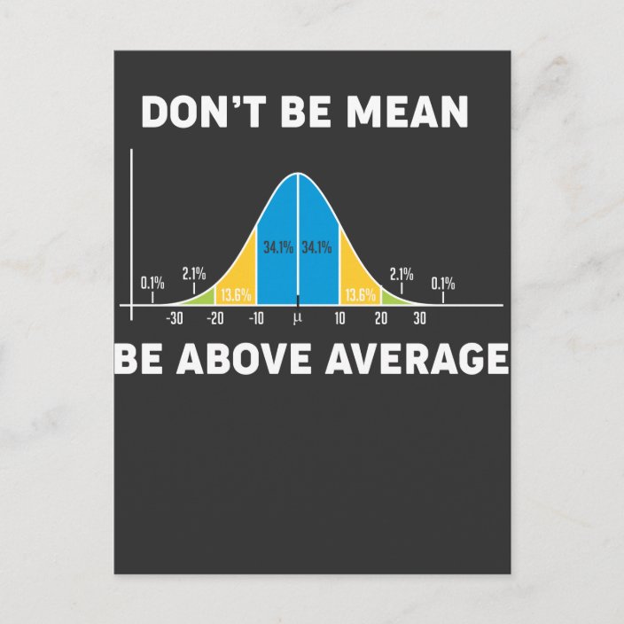 Bell Curve Statistics Humor Mathematic Gift Postcard | Zazzle.com