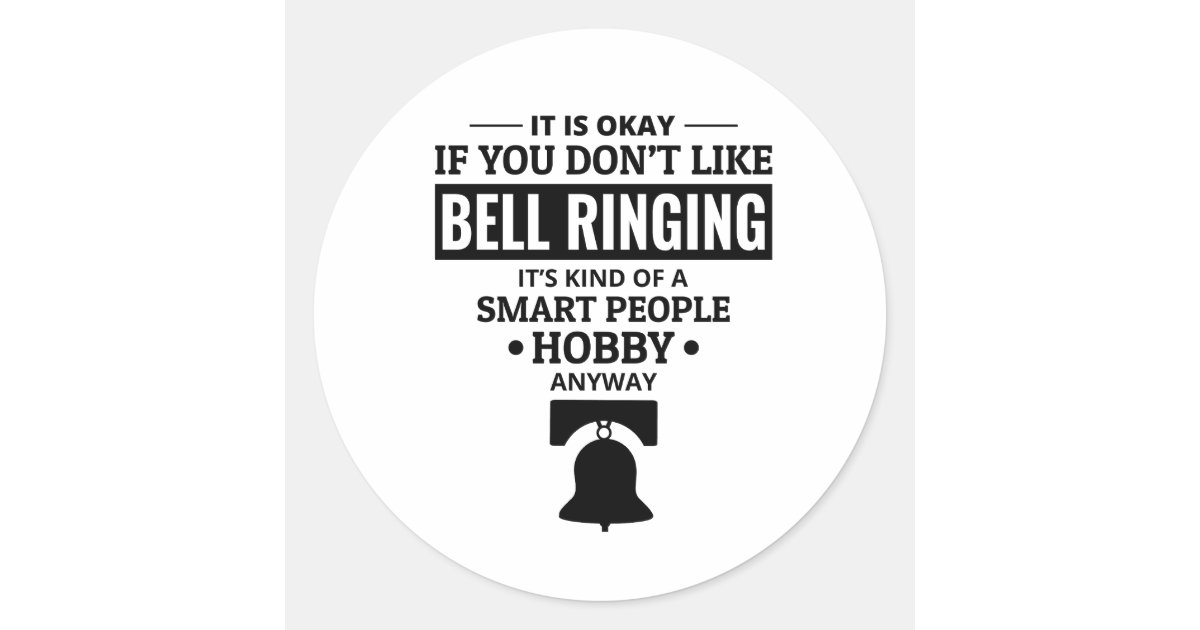 Bell ringer Bell ringing Bells Tower Campanology Classic Round Sticker ...