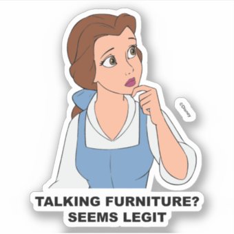 Belle | Talking Furniture? Sticker | Zazzle