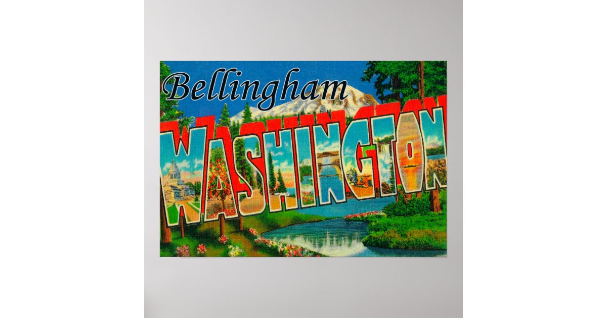 Bellingham, Washington - Large Letter Scenes Poster | Zazzle