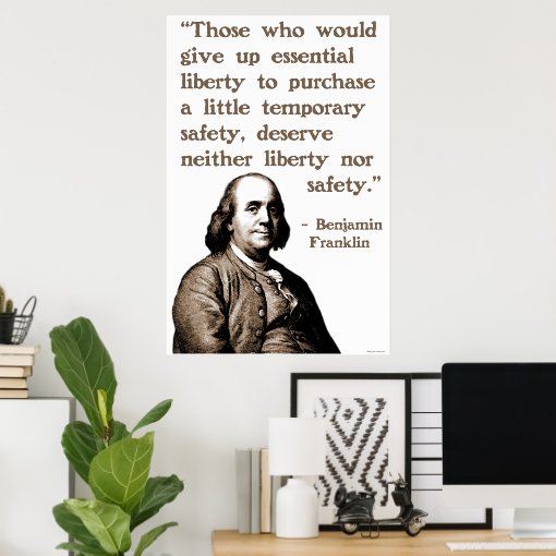 Ben Franklin on Liberty and Safety Poster | Zazzle