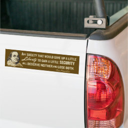Ben Franklin Quote Bumper Sticker | Zazzle