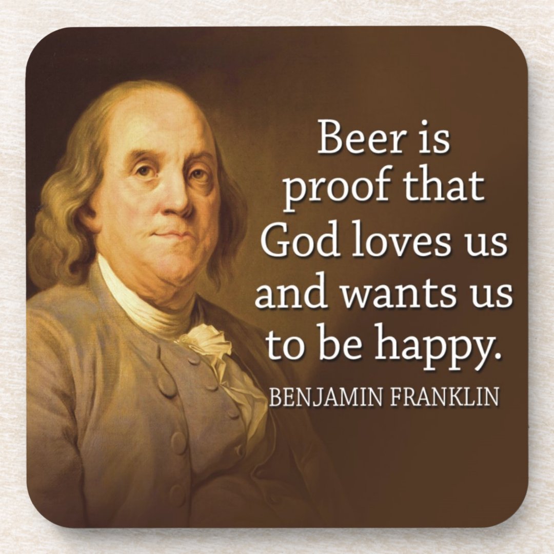 Ben Franklin Quote on Beer Coaster | Zazzle