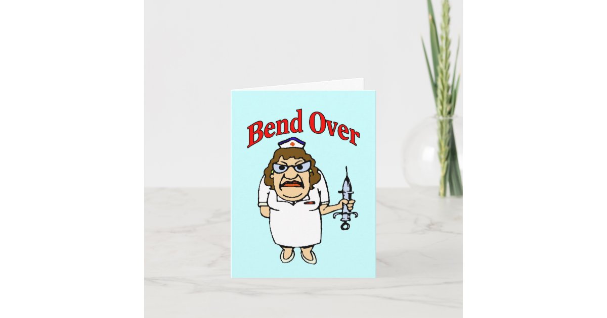 Bend Over, Get Well Card | Zazzle