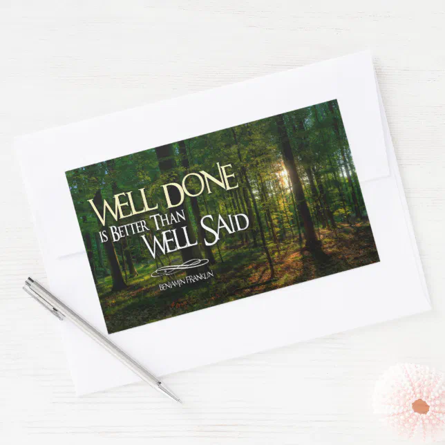Benjamin Franklin Inspirational Quote "Well done" Rectangular Sticker ...