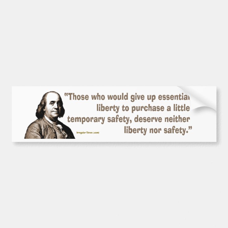 Benjamin Franklin on Safety and Liberty Bumper Sticker | Zazzle