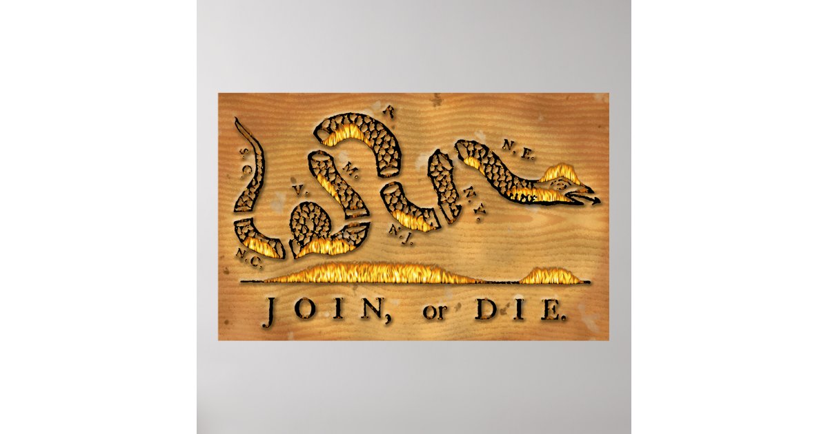 Benjamin Franklin's Join Or Die Political Cartoon Poster | Zazzle